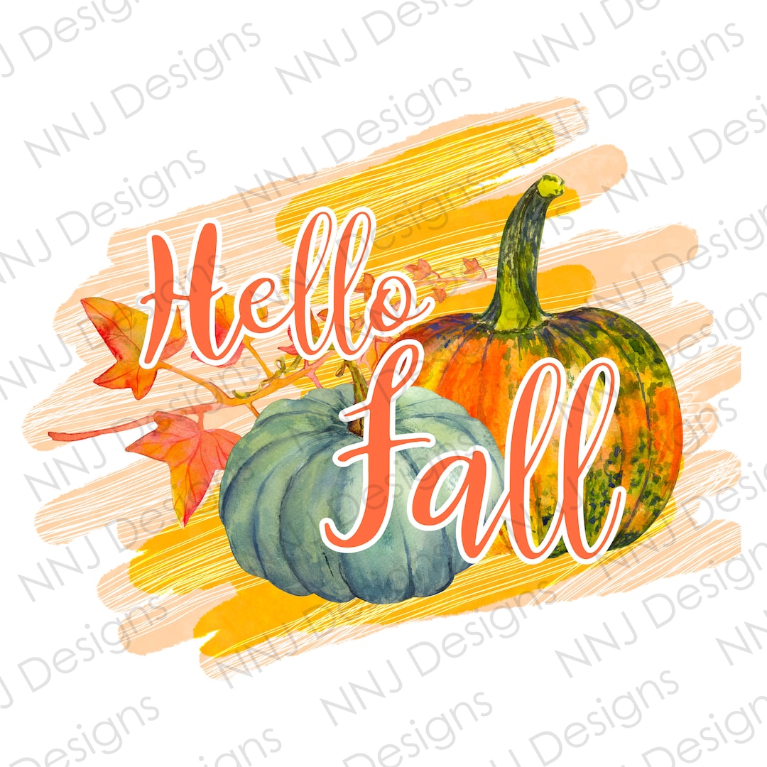 Hello Fall PNG, Fall Pumpkin Sublimation Designs, Fall Clip Art, Love ...