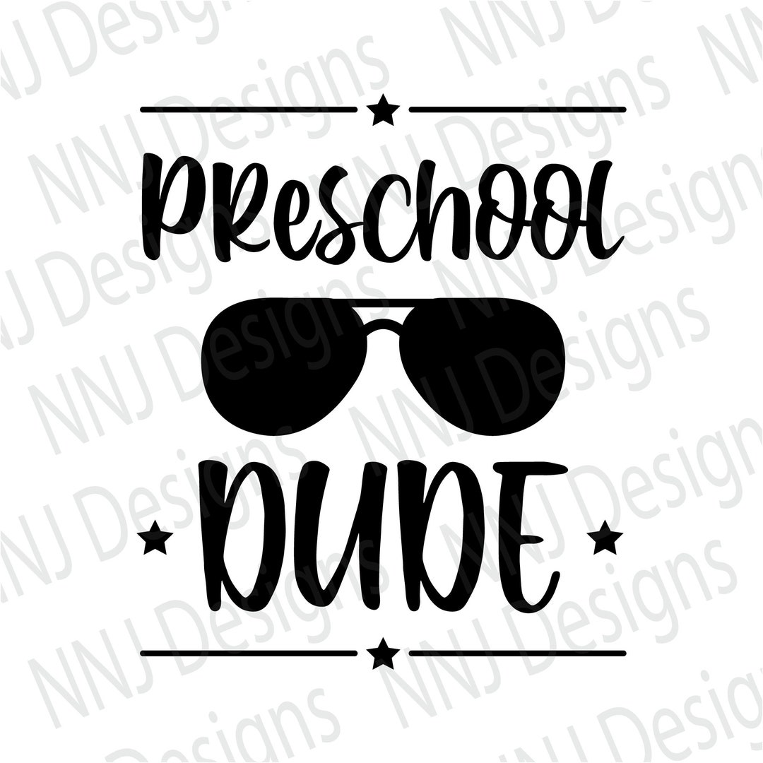 Preschool Dude SVG Back to School First Day of School Pre-k Kids Boy ...
