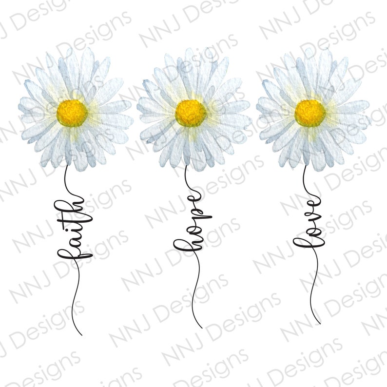 Daisy Faith Hope Love PNG: Christian Sublimation Designs (digital ...