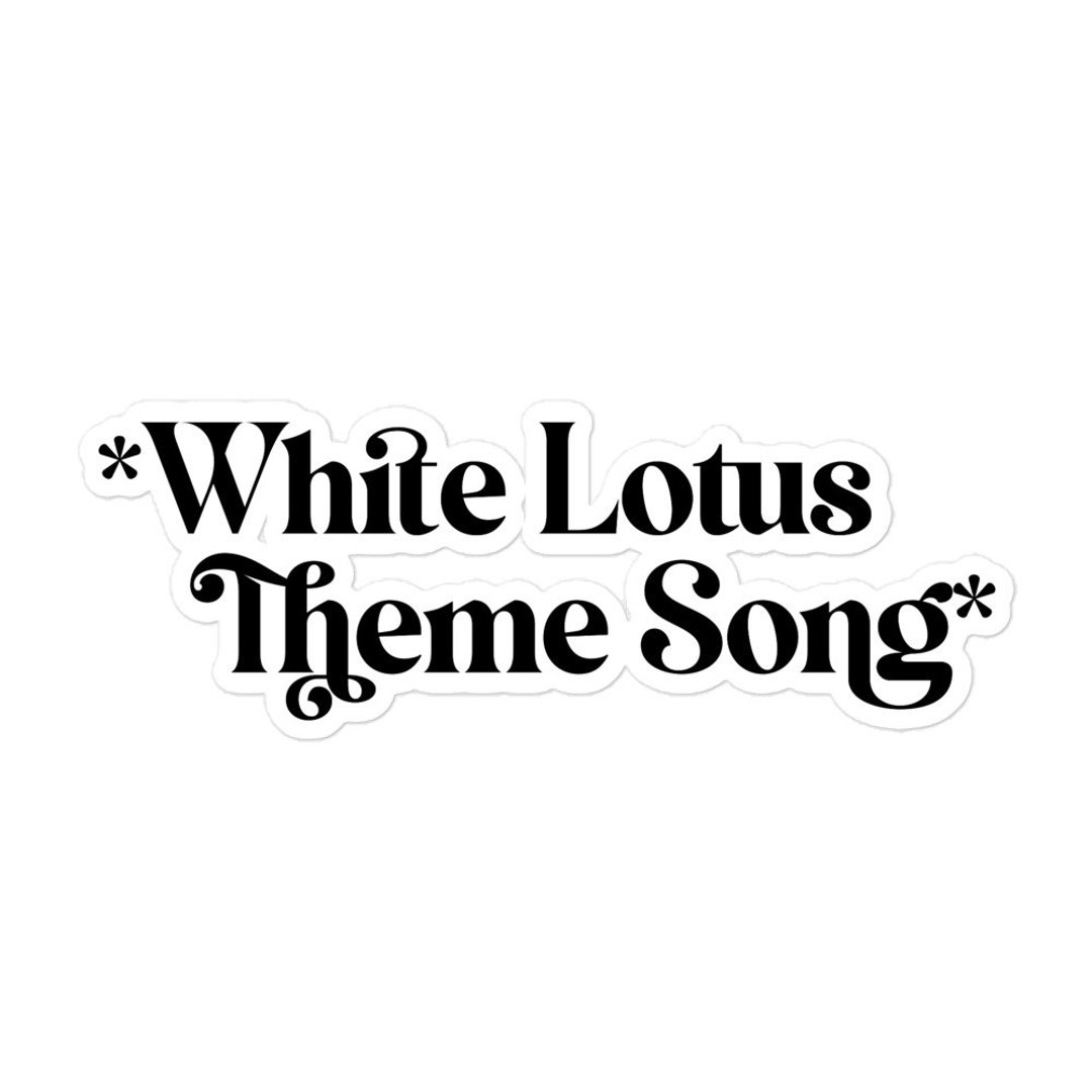 White Lotus Theme Song Bubble Free Stickers Etsy