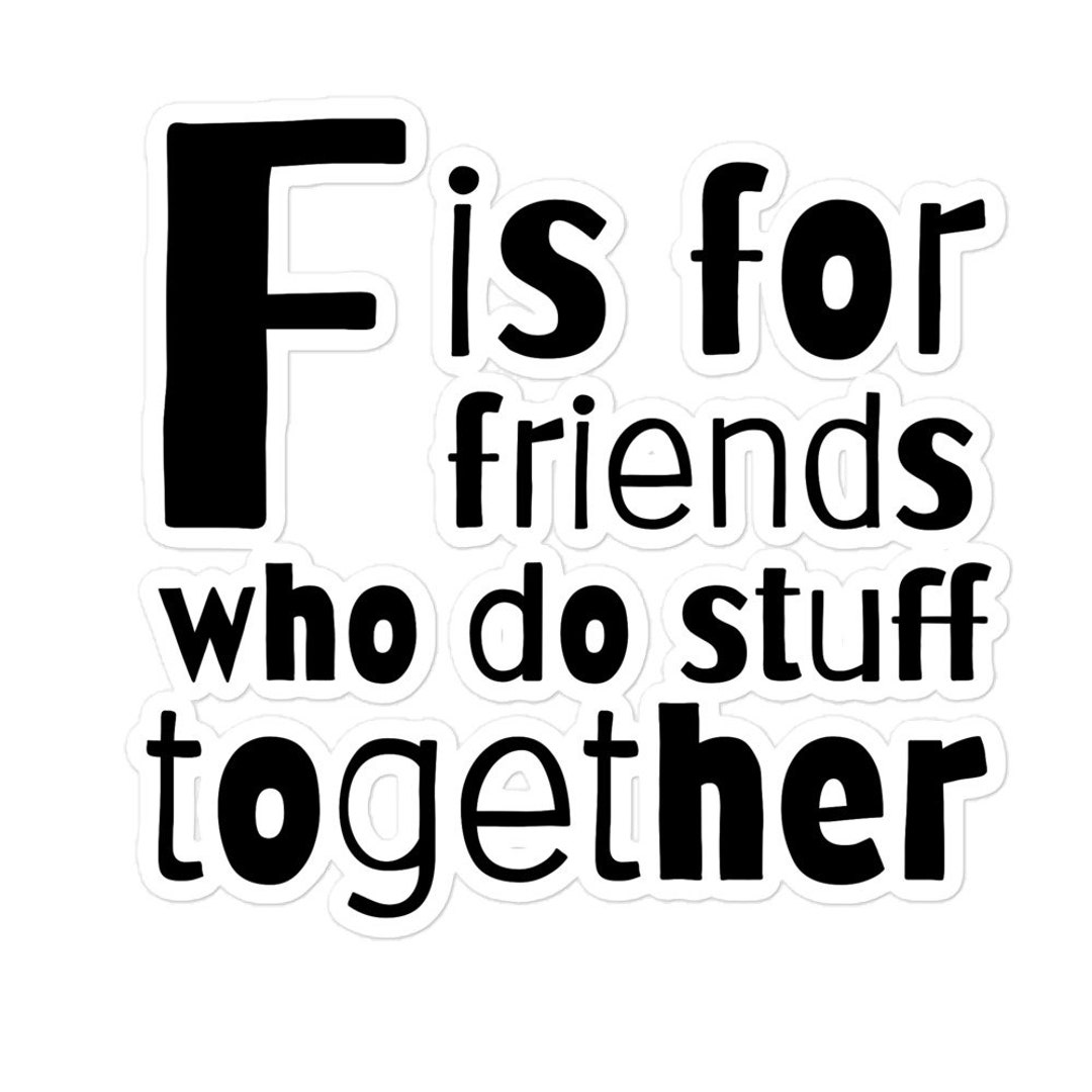F is for Friends - Bubble-free Stickers - Word Art - Art - Spongebob - Etsy