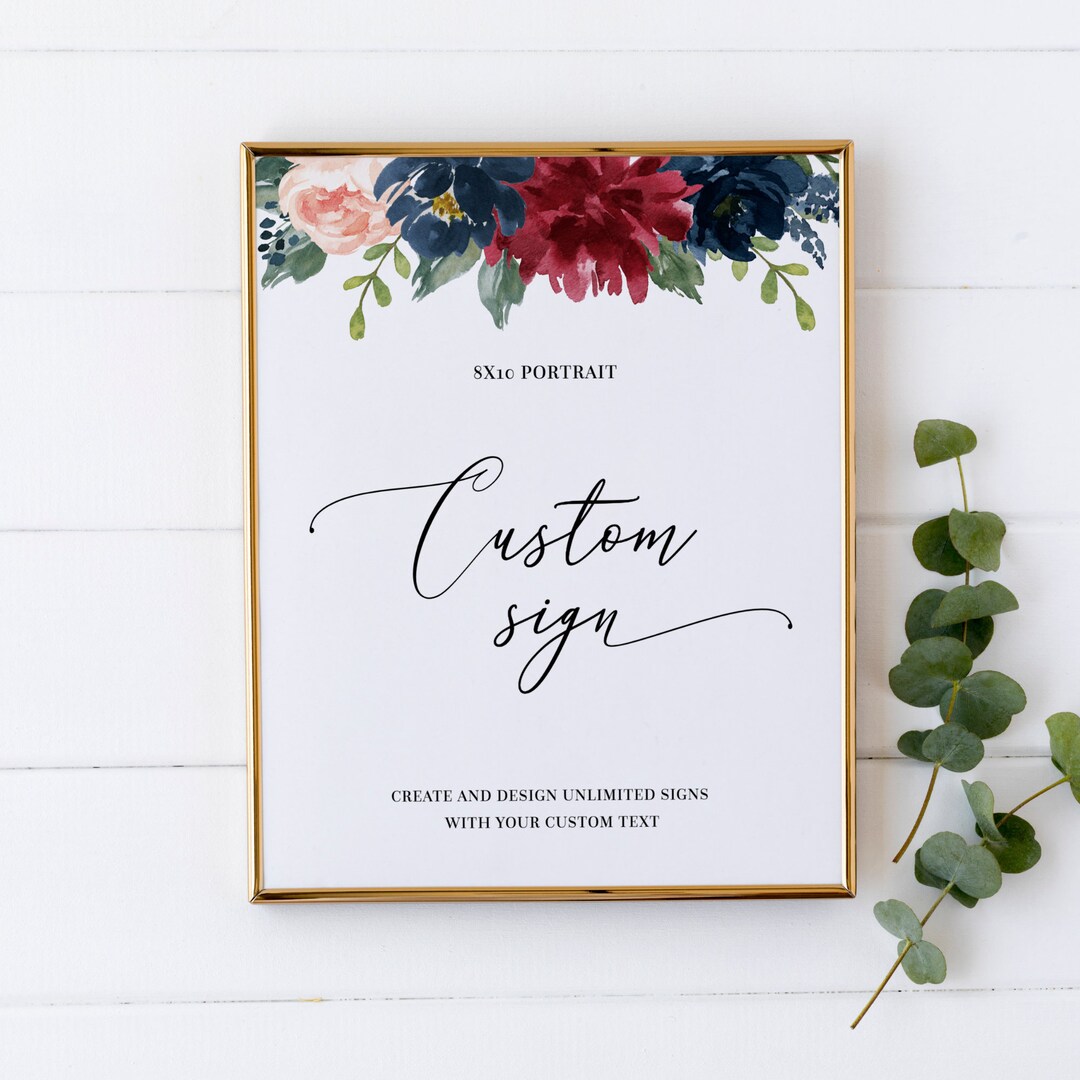 Mara - Custom Wedding Sign Template, Burgundy Navy Floral Wedding Sign ...