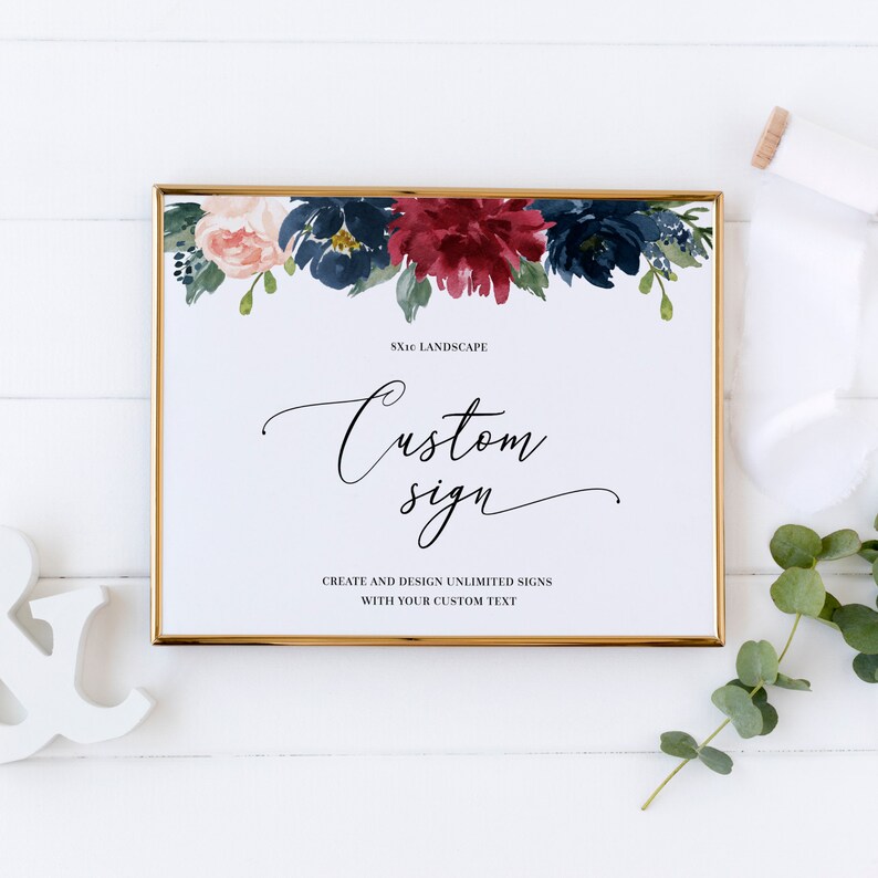 Mara - Custom Wedding Sign Template, Burgundy Navy Floral Wedding Sign ...