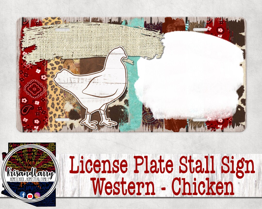 Custom Western License Plate Stall Sign, Livestock, Chicken, Hen ...