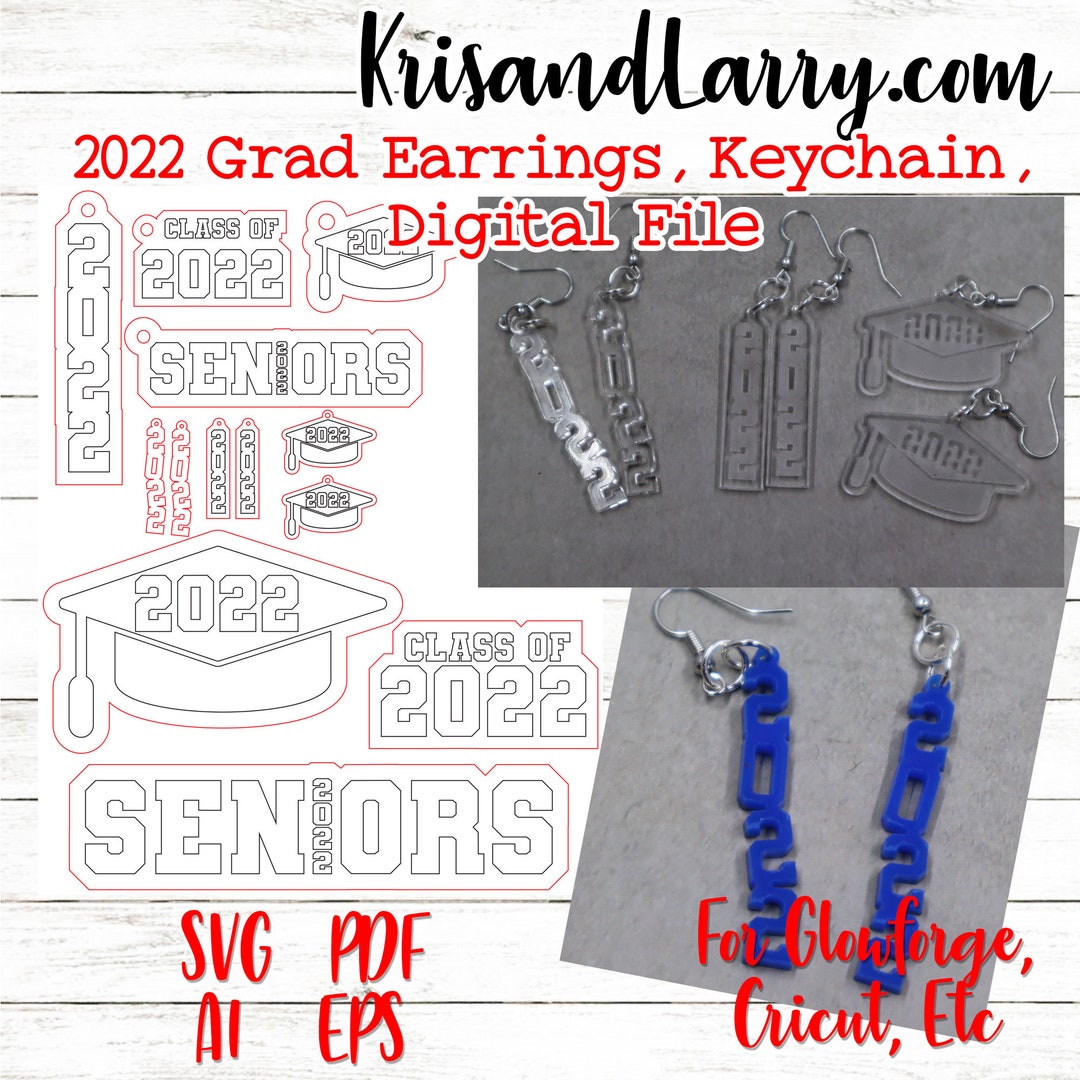 2022 Grad, Graduation, Graduate Earring, Keychains, Magnet, Digital ...
