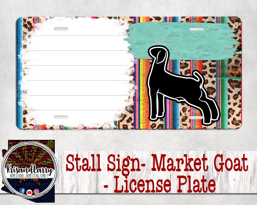 Custom License Plate Stall Sign, Livestock, Goat, Market Goat, Boer - Etsy