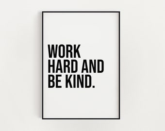 Work Hard // Play Hard // Be Kind // A4 // A5 // Nursery Decor // Home ...