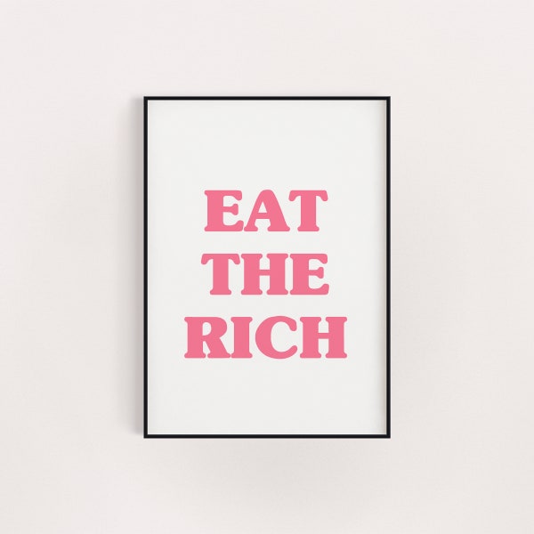 Eat the Rich Poster Wall Art - Etsy
