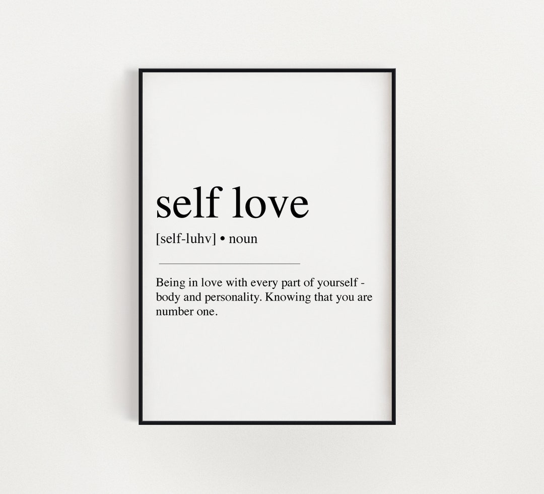 Self Love Definition Print: Quote Wall Art - Etsy UK