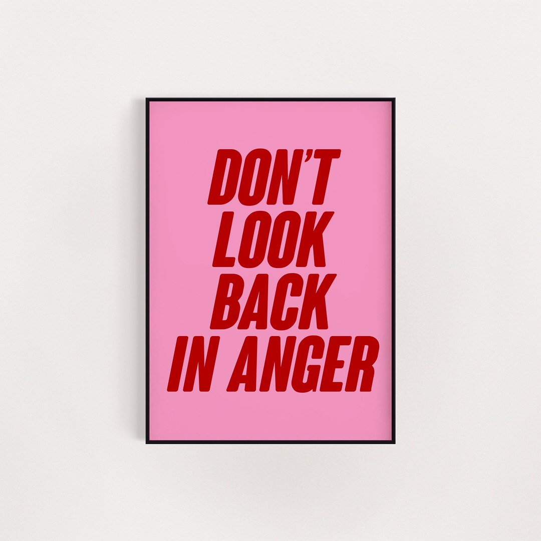 Don't Look Back in Anger Pink Poster Print, Birthday Gift for Her, A5 ...