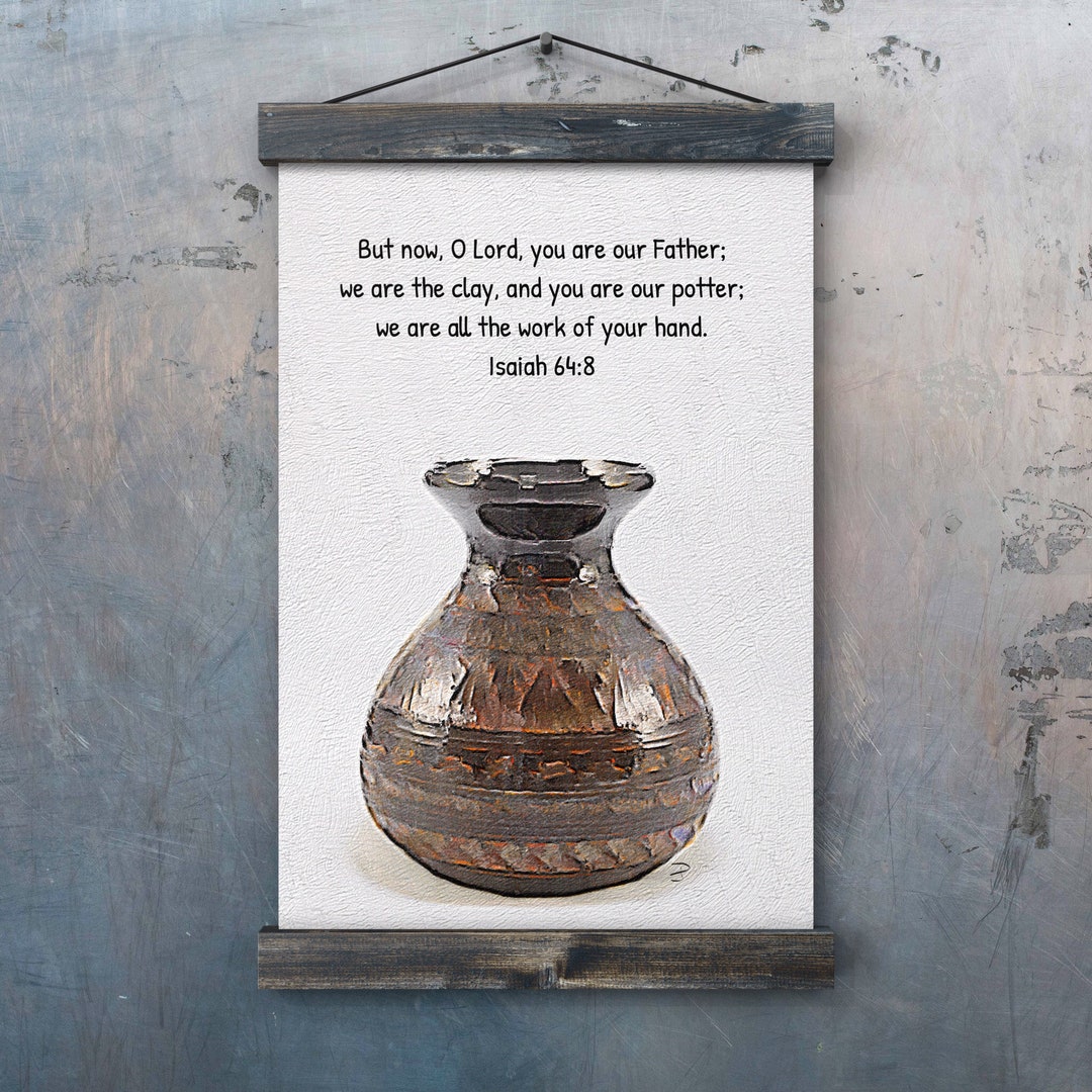 Pottery Isaiah 64:8 - Printable Wall Art - Digital Instant Download - Etsy