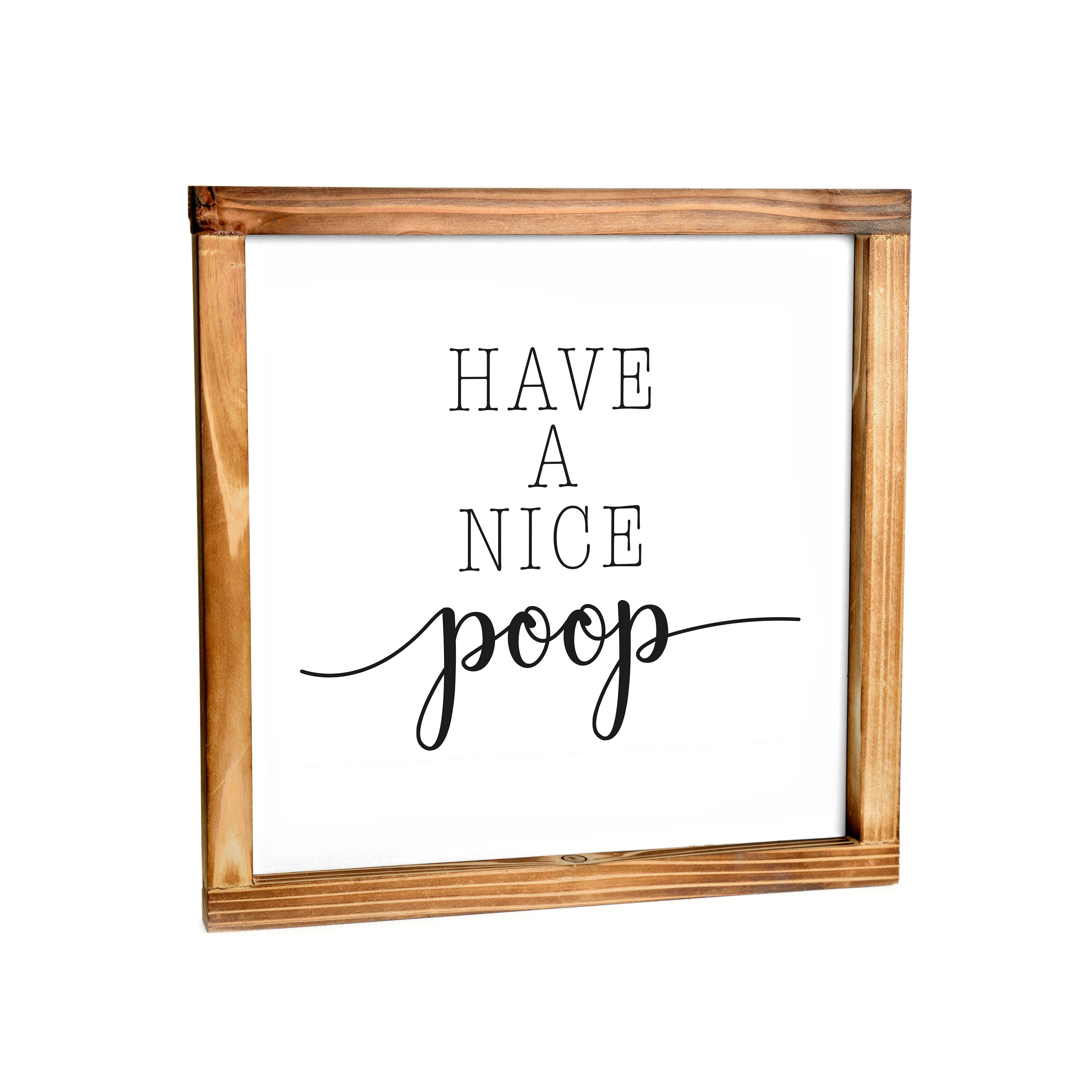 Have A Nice Poop Sign Funny Modern Farmhouse Bathroom Sign - Etsy