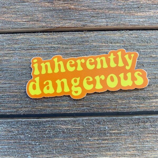Dangerous Sticker - Etsy