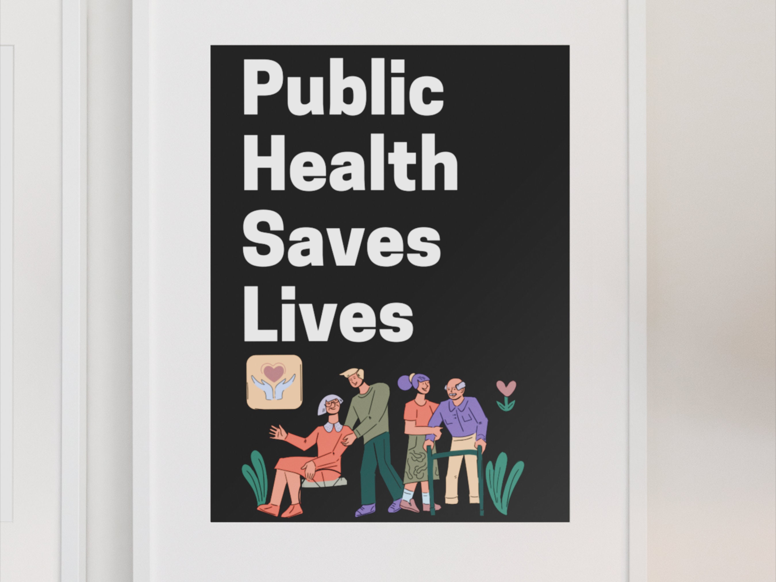 Public Health Saves Lives Poster Art Print for Public Health Office ...