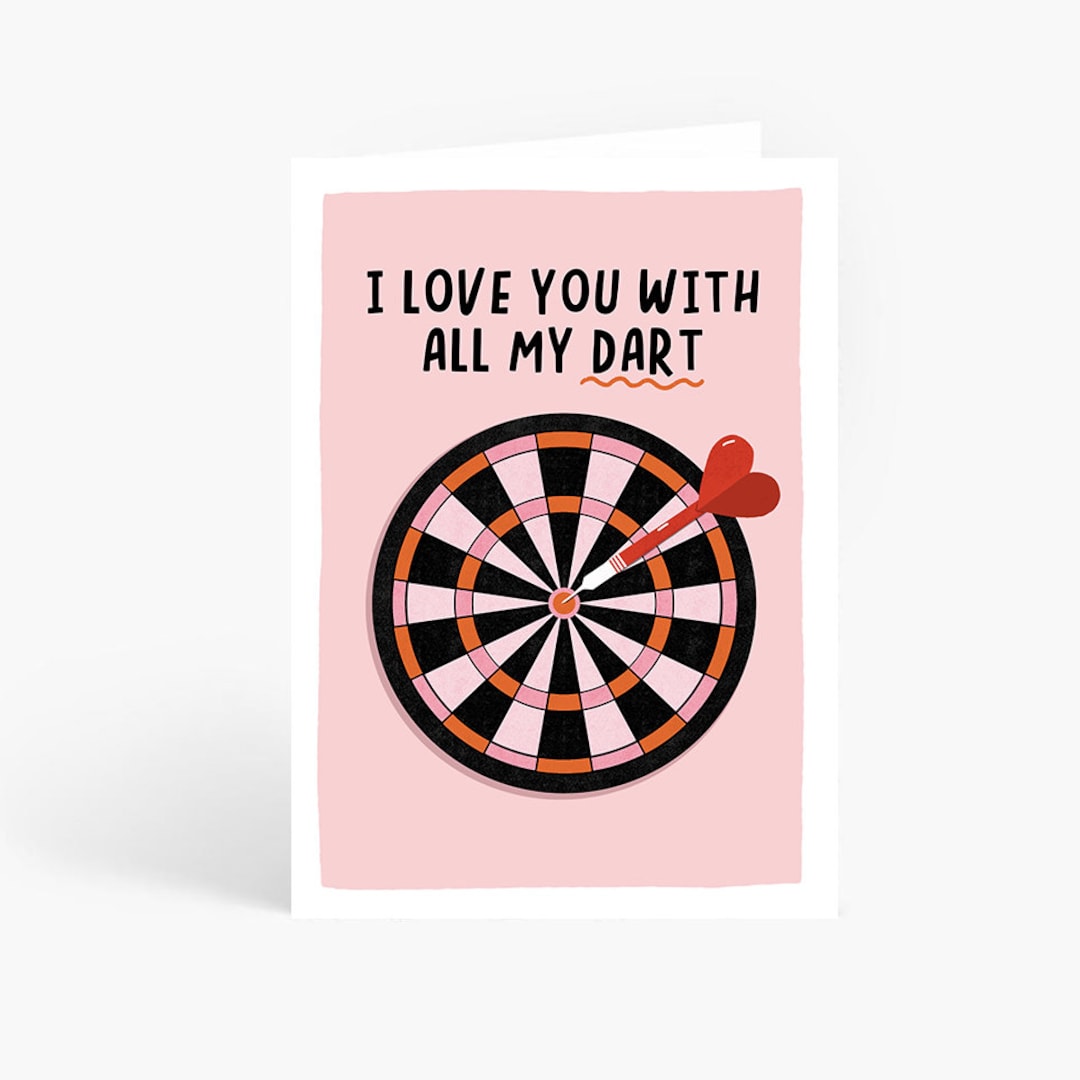I Love You With All My Dart, Funny Valentine's Day Card , Anniversary ...