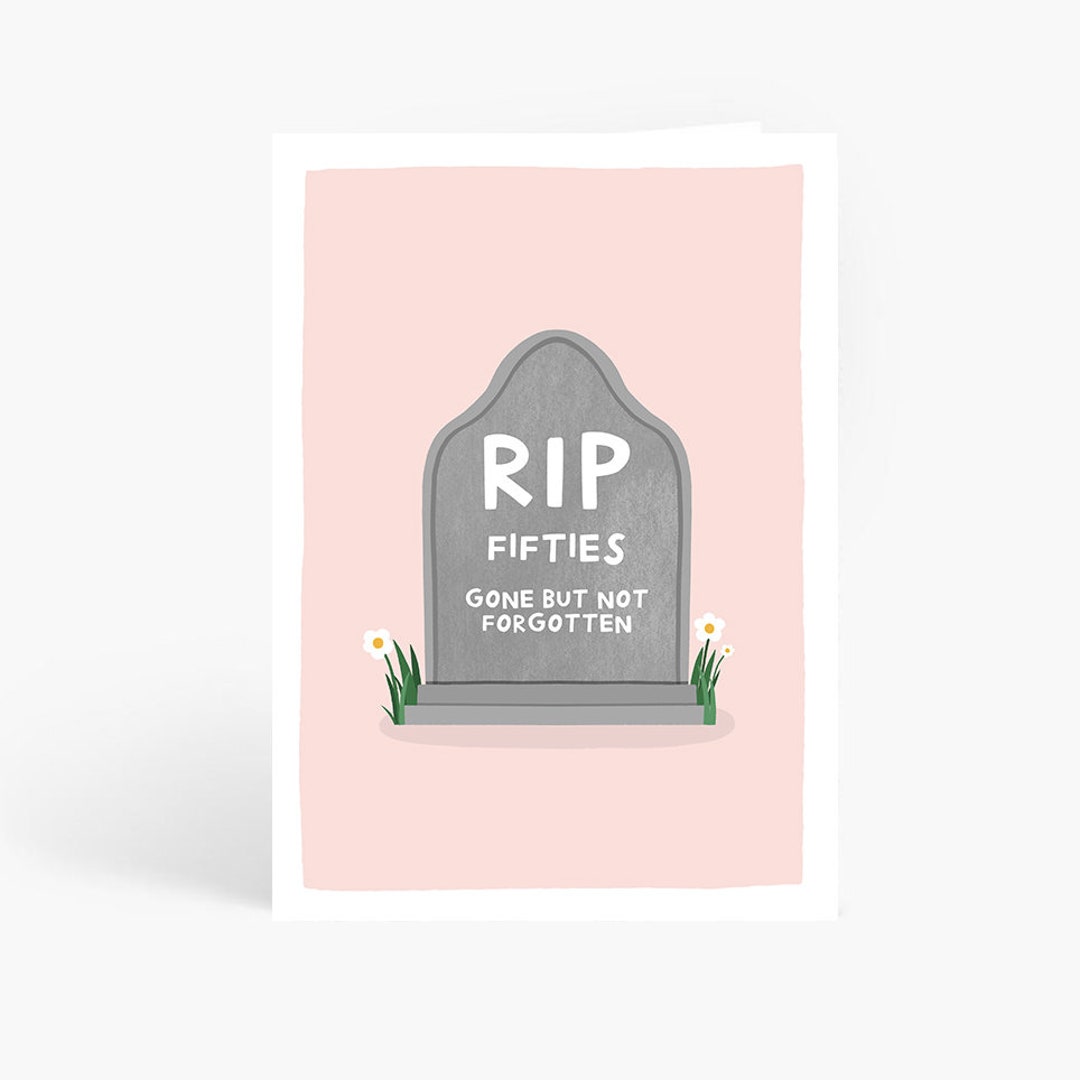 RIP Fifties, 60th Birthday Card, Sixty Birthday, Funny Birthday Card ...