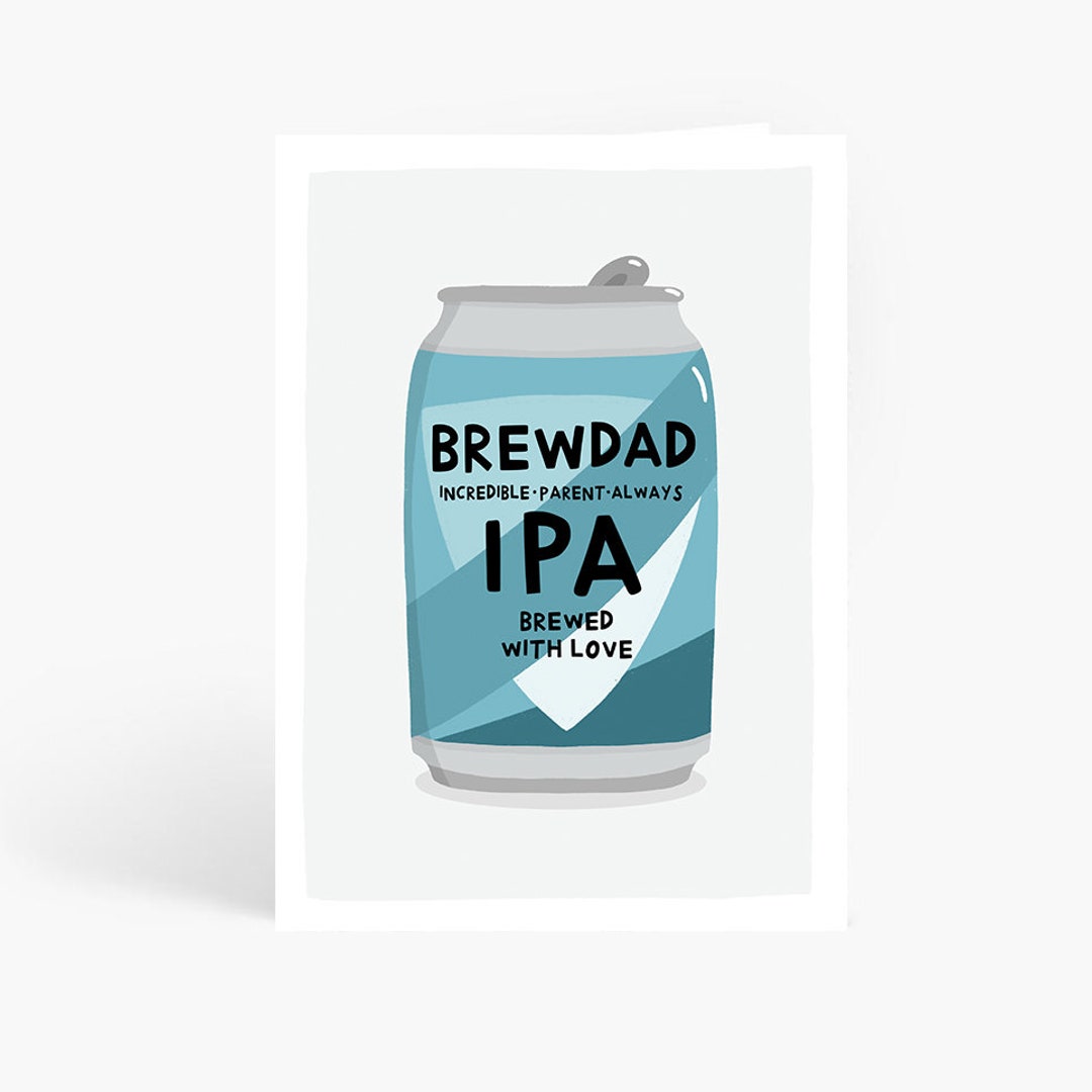 Brewdad Card, Funny Father's Day Card, IPA Card, Pale Ale Card, Beer ...