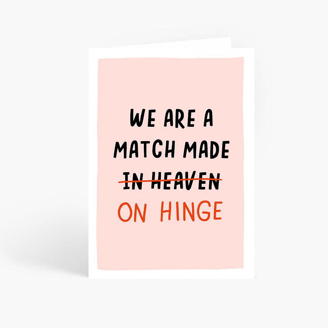 Match Made on Hinge Card, Funny Anniversary Card, Tinder, Dating App ...