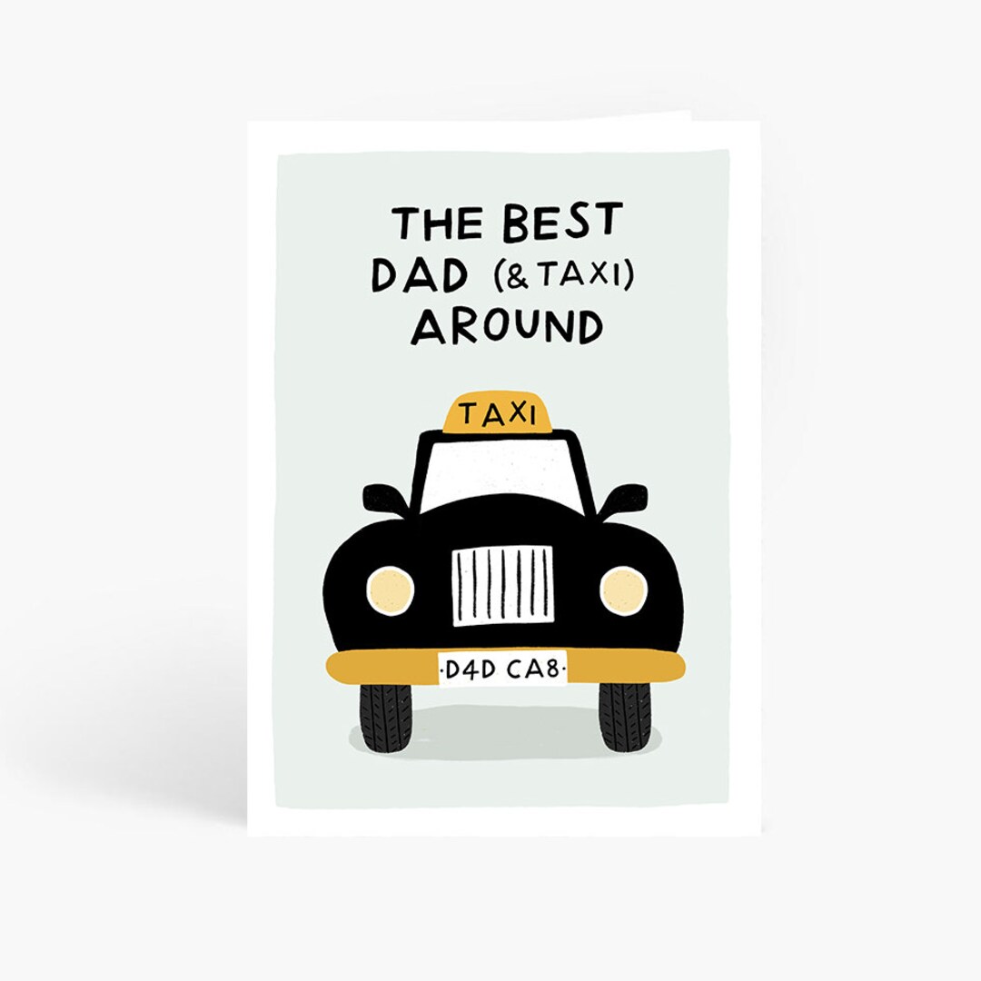 Dad Taxi Card, the Best Dad and Taxi Service, Funny Father's Day Card ...