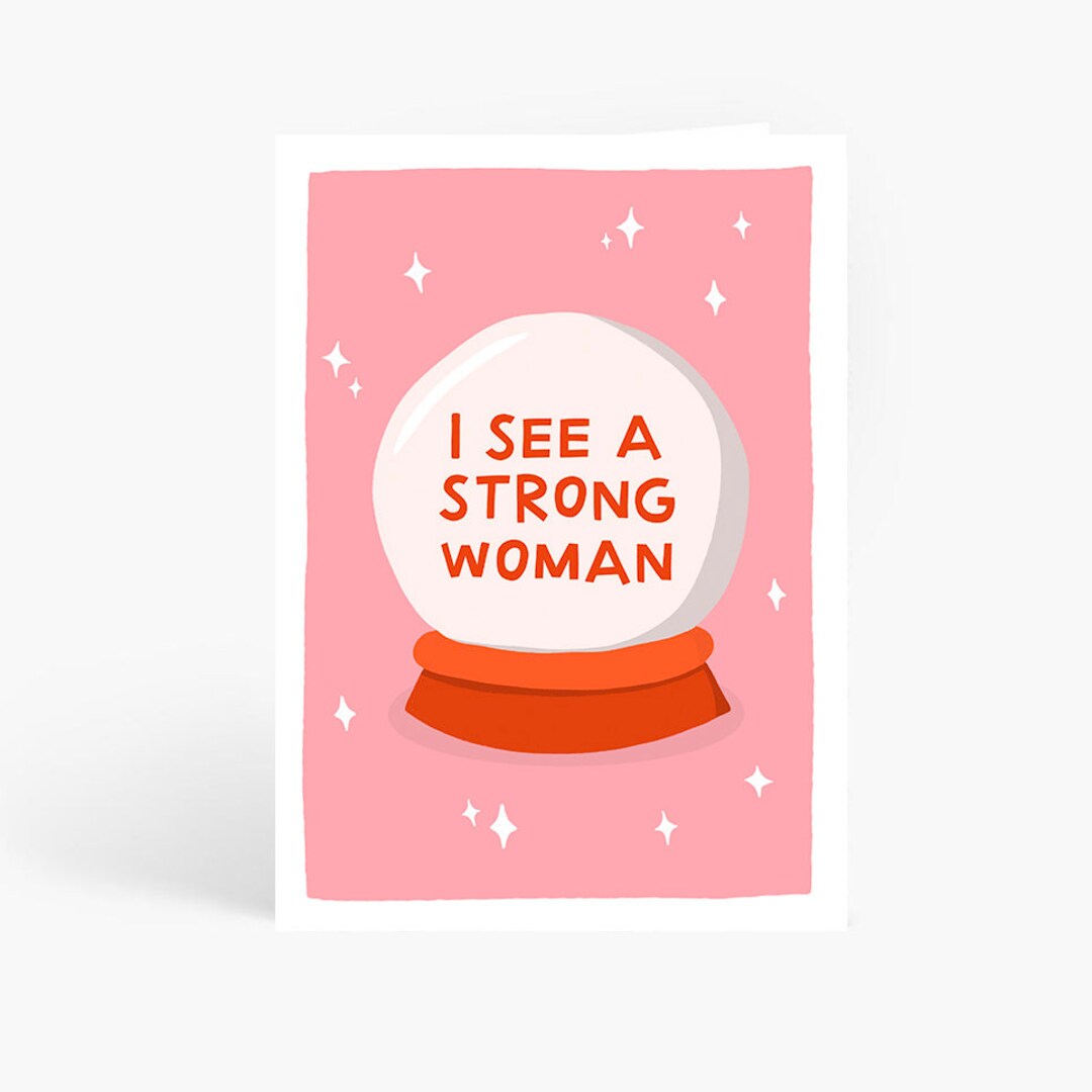I See A Strong Woman Card, Crystal Ball Card, Strong Women, Fortune ...