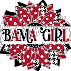 Bama Girl Sunflower Png Sublimation, Bama Girl Sunflower SVG, Alabama ...