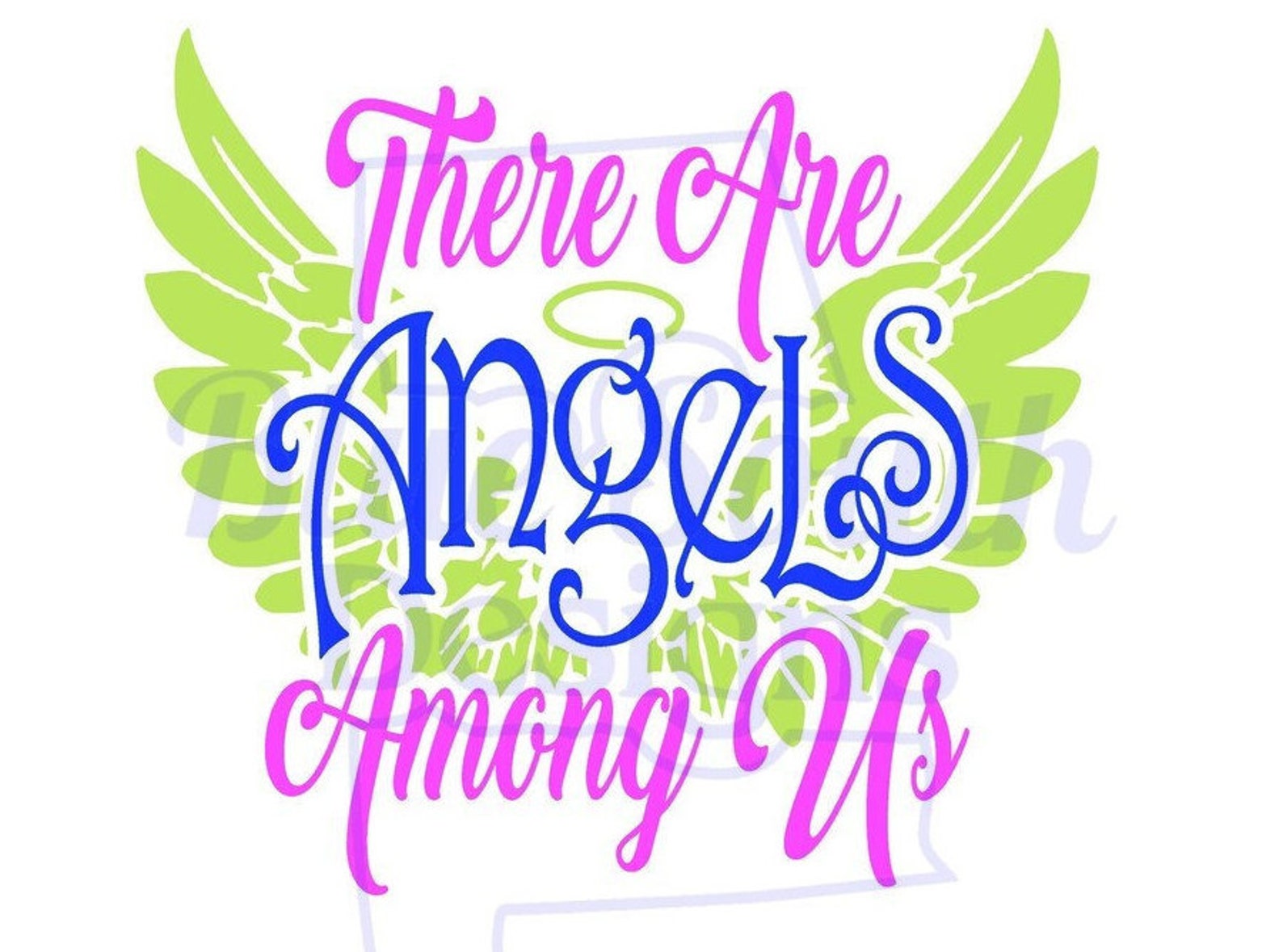 There Are Angels Among Us Svg Png Pdf Pretty Angel Etsy