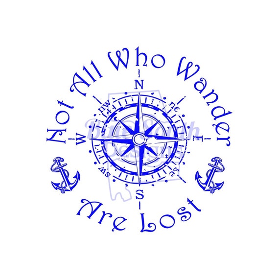 Not All Who Wander Are Lost Compass Svg Top Sellers