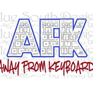 Away From Keyboard Svg, Gaming Svg, Gaming Sublimation Png, Keyboard Png, AFK Computer Svg ...
