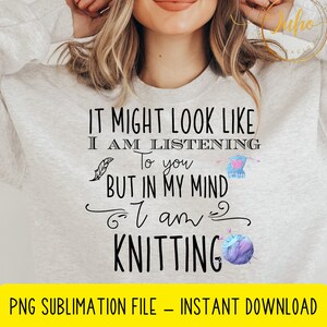 Knitting Mind Png , Digital Download , Knitting Tshirt PNG, Crocheting ...