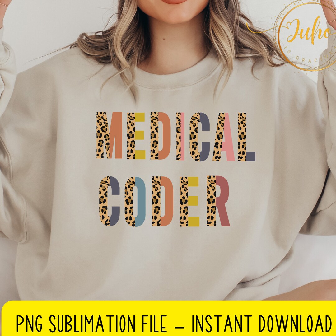 Medical Coder Png , Digital Download , Medical Coder Sublimation PNG ...