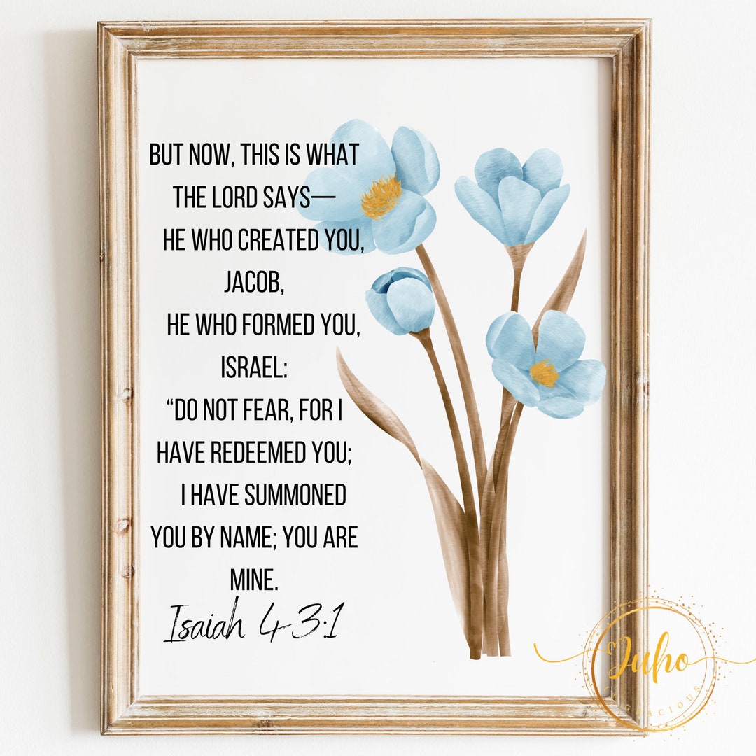 Isaiah 43:1 Scripture ,printable Blessing Wall Art Digital Download ...
