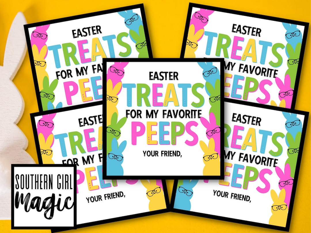 PEEP Easter Tag Editable | Easter Treats for My Favorite Peeps ...