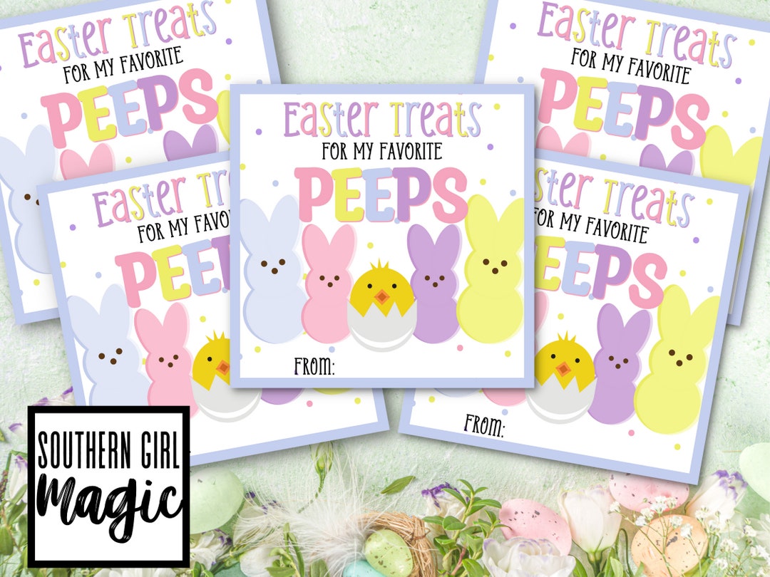Peeps Editable Tag | Easter Treats for My Favorite Peeps | Printable ...
