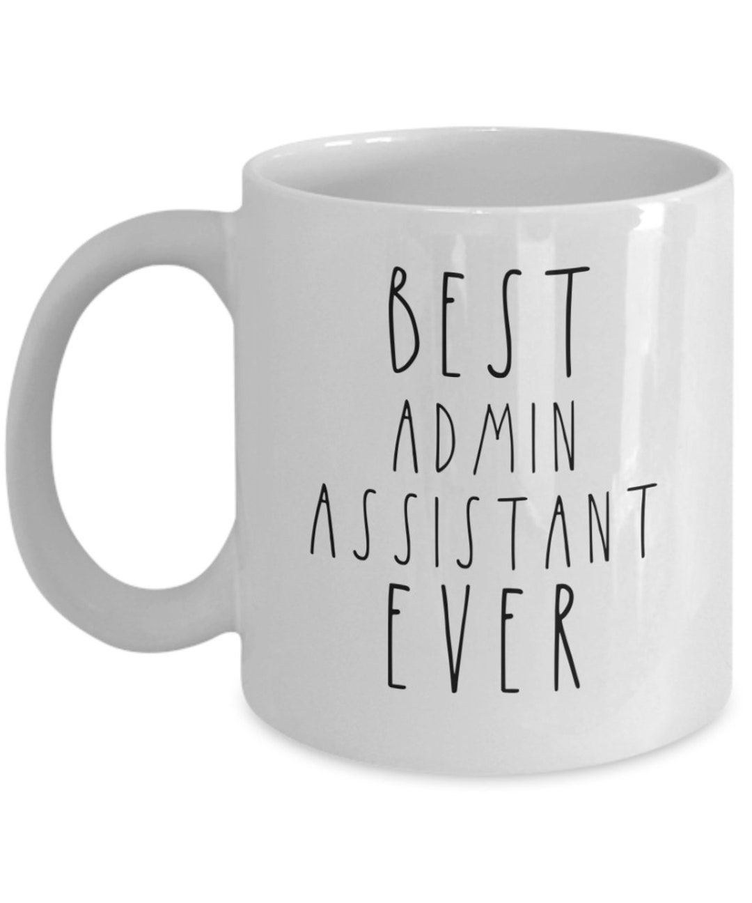 Best Admin Assistant Ever Mug, Administrative Professionals Day Gift ...