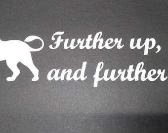 Further Up Further In Narnia Print, CS Lewis Quote the Last Battle ...