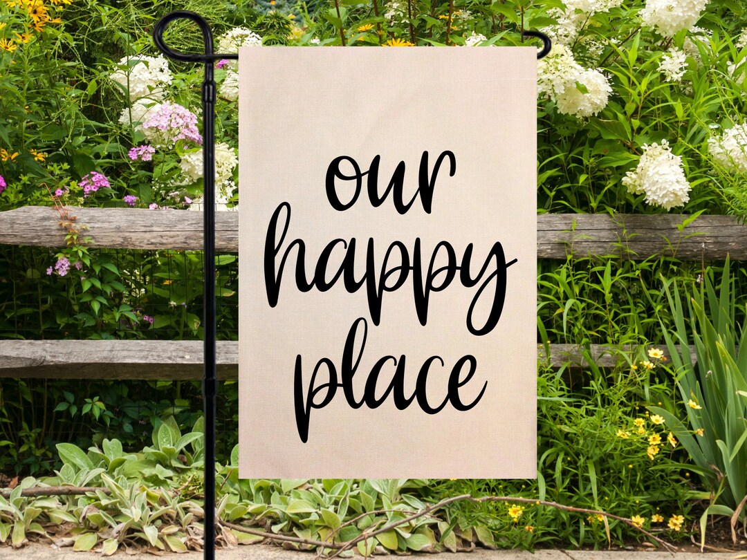Our Happy Place Flag for Garden, Custom Garden Flag, Porch Flag, Yard ...