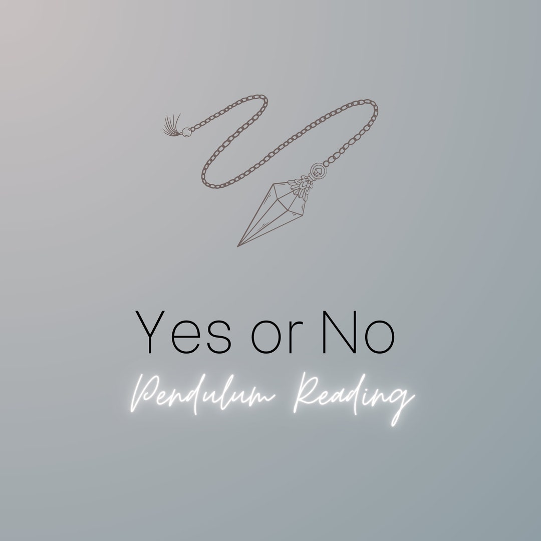 One Question Pendulum Reading Yes or No Answer Same Hour Intuitive ...