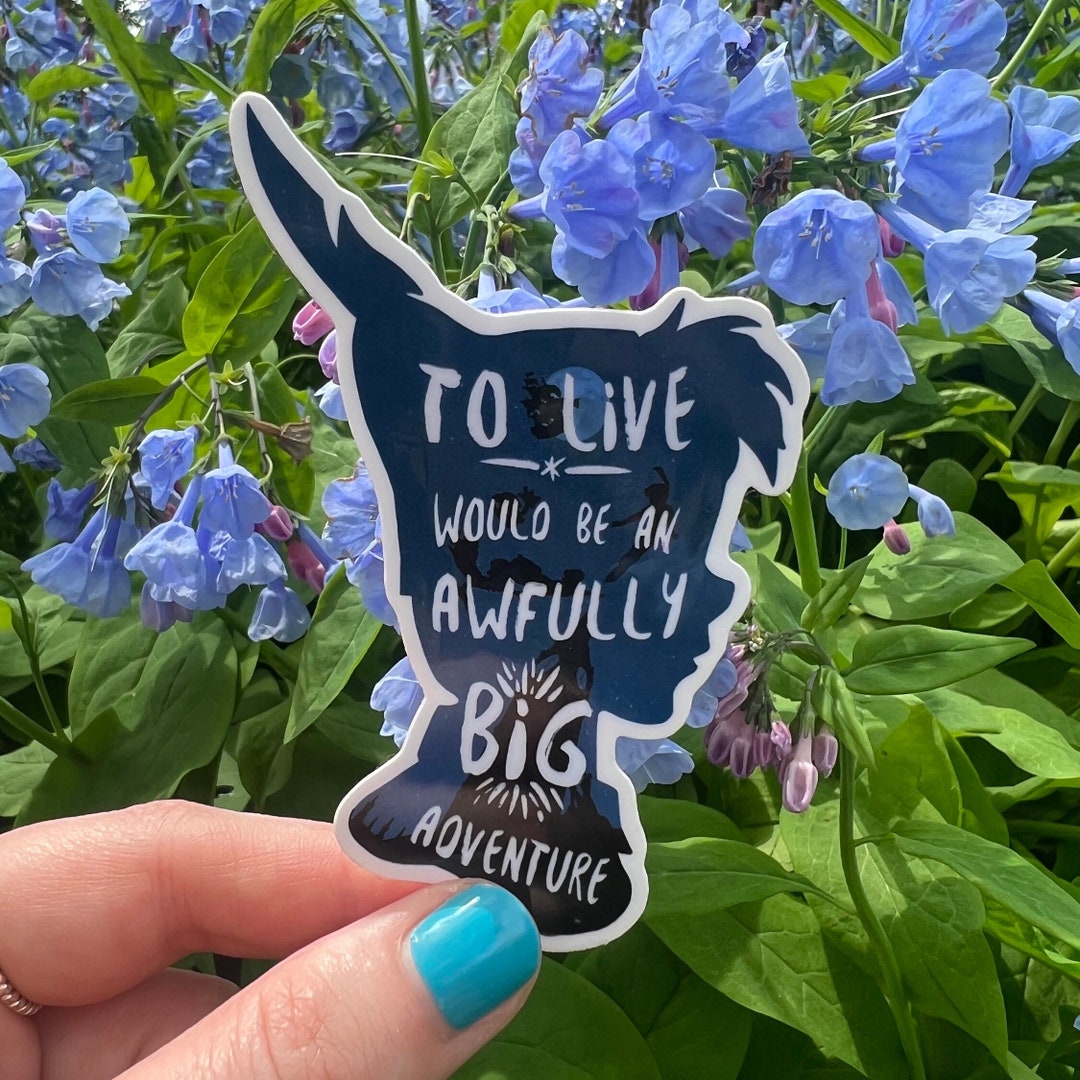 Peter Pan Sticker - Neverland - to Live Would Be an Awfully Big ...