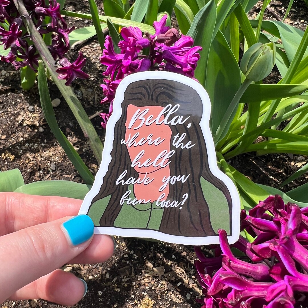Twilight Jacob Black Sticker - Bella, Where the Hell Have You Been Loca ...