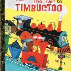 The Train to Timbuctoo Classic Golden Book - Etsy