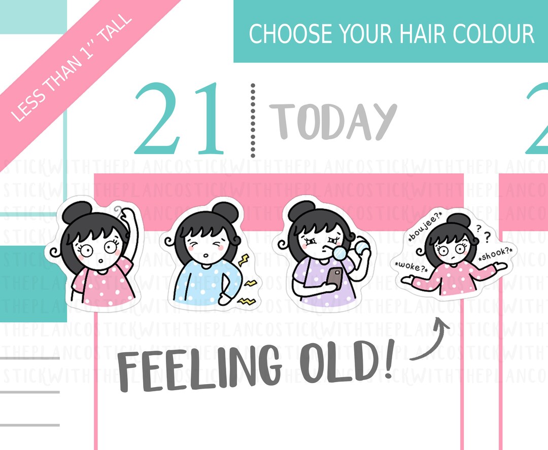228 - Feeling Old Planner Stickers, Personalised Stickers, Tracker ...