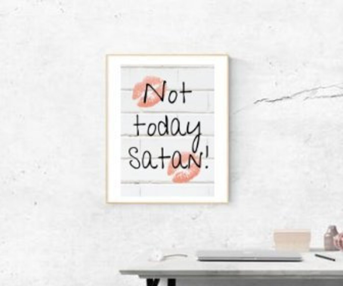 A4 Not Today Satan Bianca Del Rio Quote. A4 High Quality - Etsy