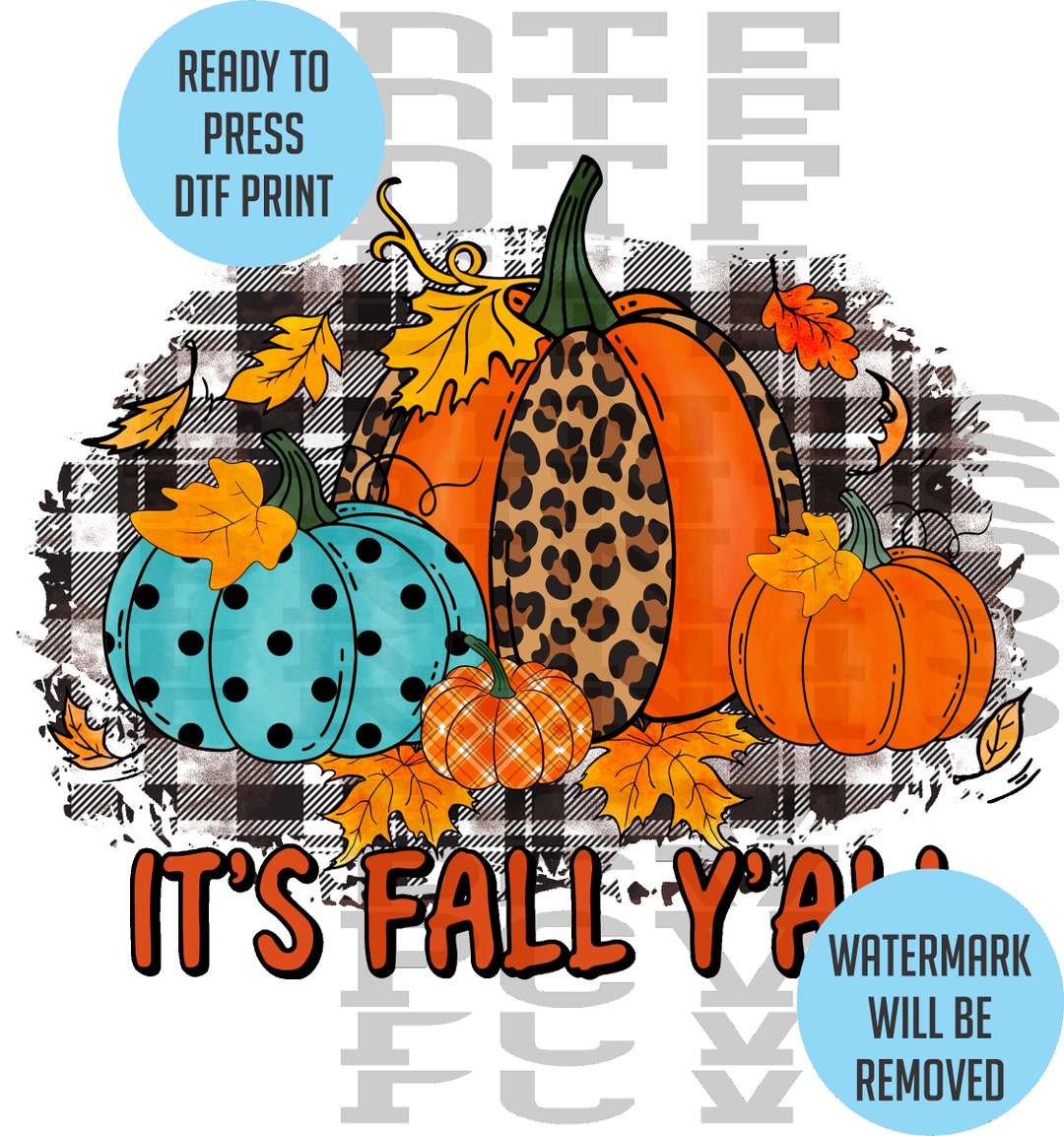 Fall Vibes DTF Direct to Film Transfer Fall Y'all Pumpkin Leaf Transfer ...