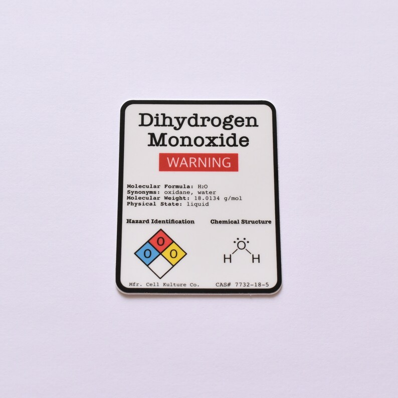 Dihydrogen Monoxide water H2O warning label vinyl science | Etsy