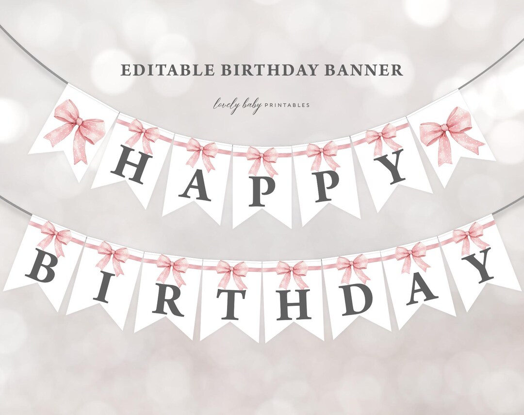 Happy Birthday Banner | Pink Bow, Girls Just Wanna Be ONE, Coquette ...