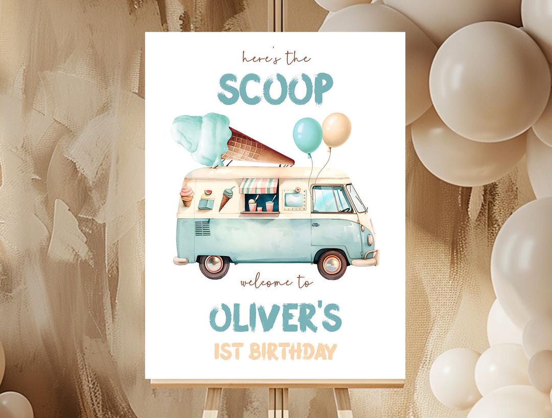 Birthday Welcome Sign, Poster | Ice Cream Truck, Here's the Scoop ...