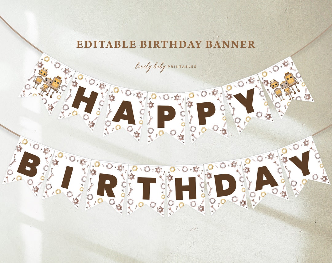 Happy Birthday Banner | Robot, Gear up and Bolt on Over, Calling All ...