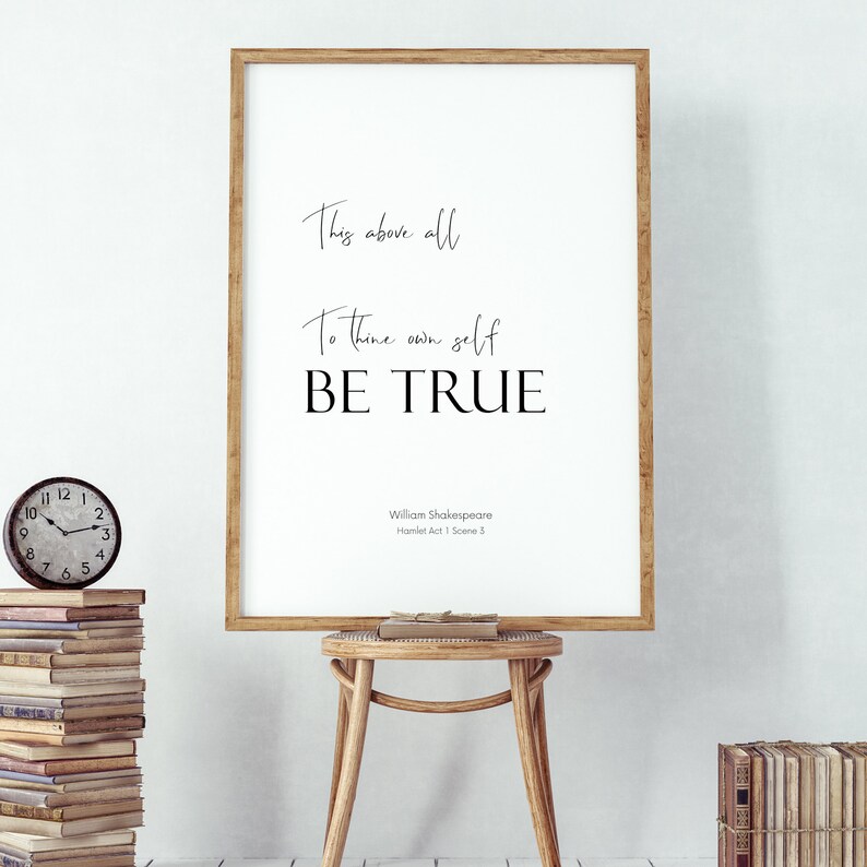This Above All - to Thine Own Self Be True | Hamlet Act 1 Scene 3 Quote ...
