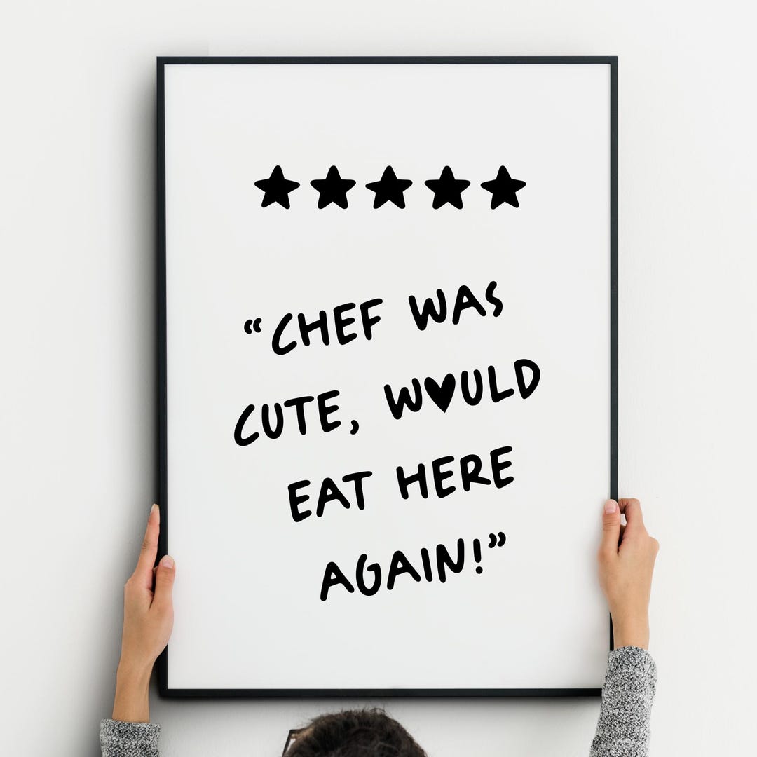 Chef Was Cute, Would Eat Here Again Print | Fun Kitchen & Dining Room ...