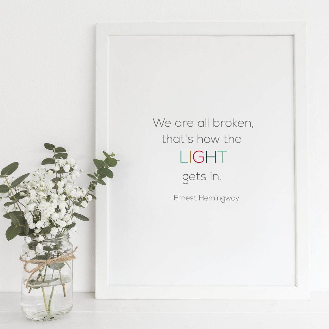 We Are All Broken Ernest Hemingway Quote Printable Wall | Etsy UK